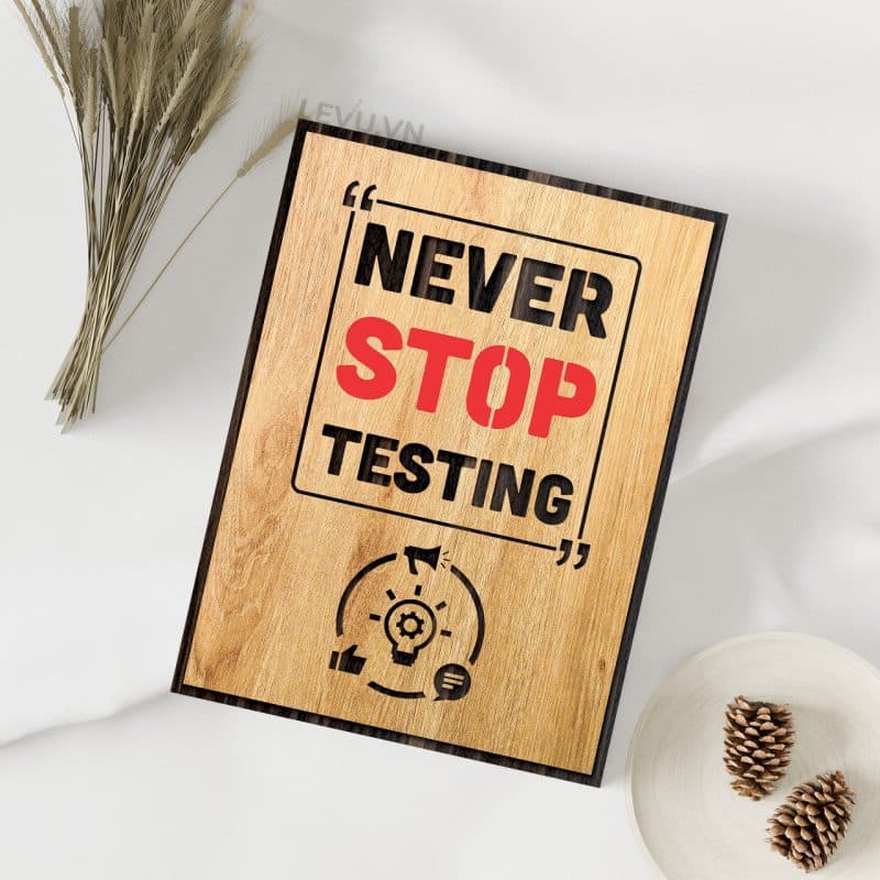 Slogan painting LEVU-EN08 "Never stop testing" • LEVUSHOP
